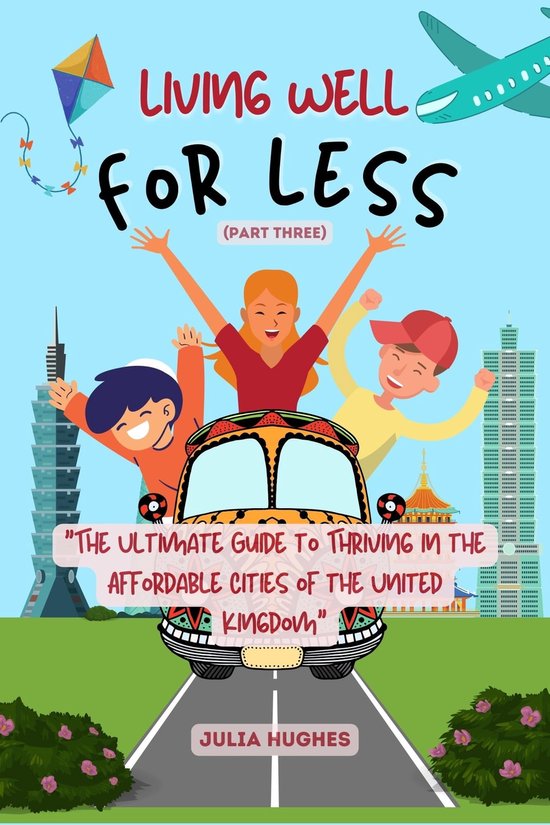 Foreign Cities Travel guide 3 - Living Well for Less (Part Three ...