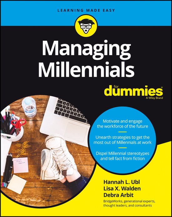 Managing Millennials For Dummies, Hannah L. Ubl | 9781119310228 ...