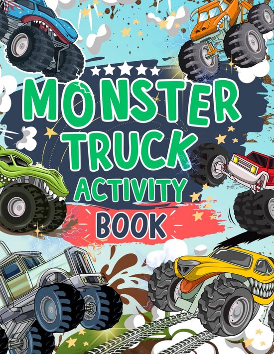 Activiteitenboek voor Kinderen met Monster Trucks - Kleuren, Puzzels en ...