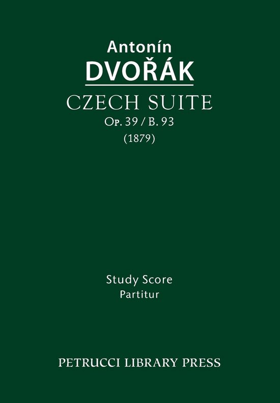 Tsjechische Suite, Op.39 / B.93: Studieversie bladmuziek | bol