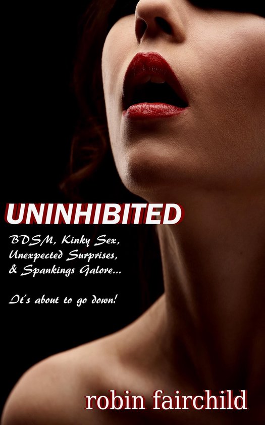 Uninhibited (ebook), Robin Fairchild | 9781005736576 | Boeken | bol