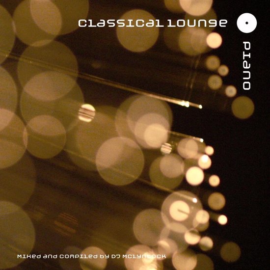 DJ McLyntock - Classical Lounge: Piano (CD), Dj Mclyntock | Muziek | bol