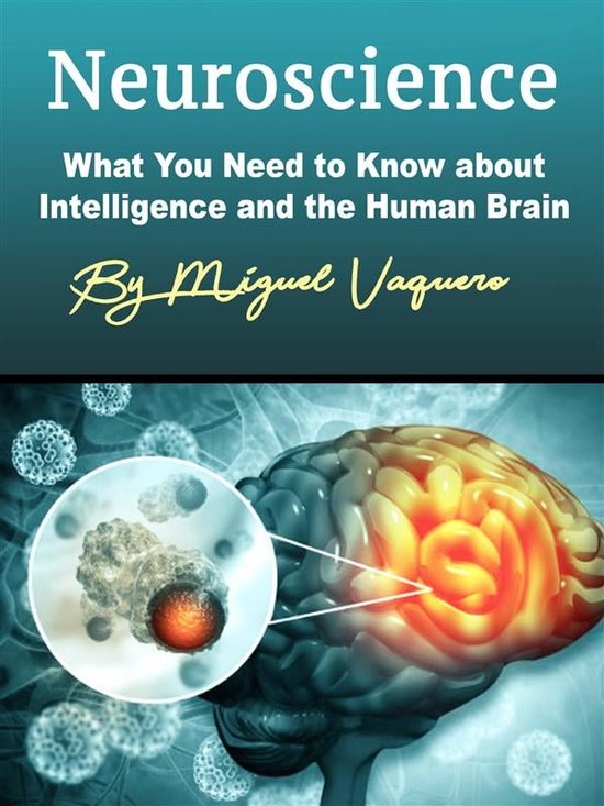 Neuroscience (ebook), Miguel Vaquero | 9791221382693 | Boeken | bol