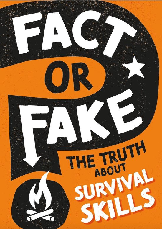 Fact or Fake? - The Truth About Survival Skills (ebook), Annabel Savery ...