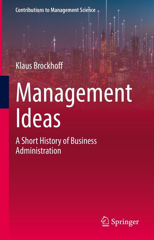 Management Ideas (ebook), Klaus Brockhoff | 9783031099625 | Boeken | bol.com