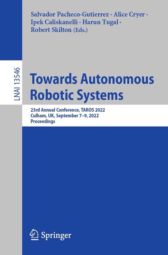 Towards Autonomous Robotic Systems (ebook) | 9783031159084 | Boeken | bol.com