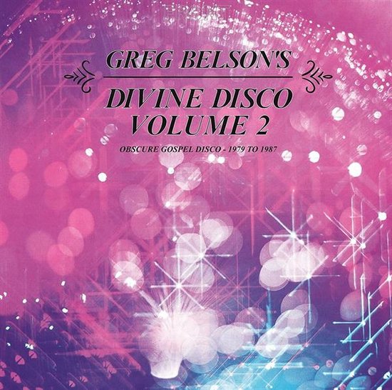 Various Artists - Divine Disco Volume 2 (Obscure Gospel Disco - 1979 To ...
