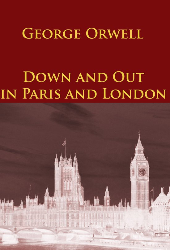 Down and Out in Paris and London (ebook), George Orwell | 9783962240950 ...