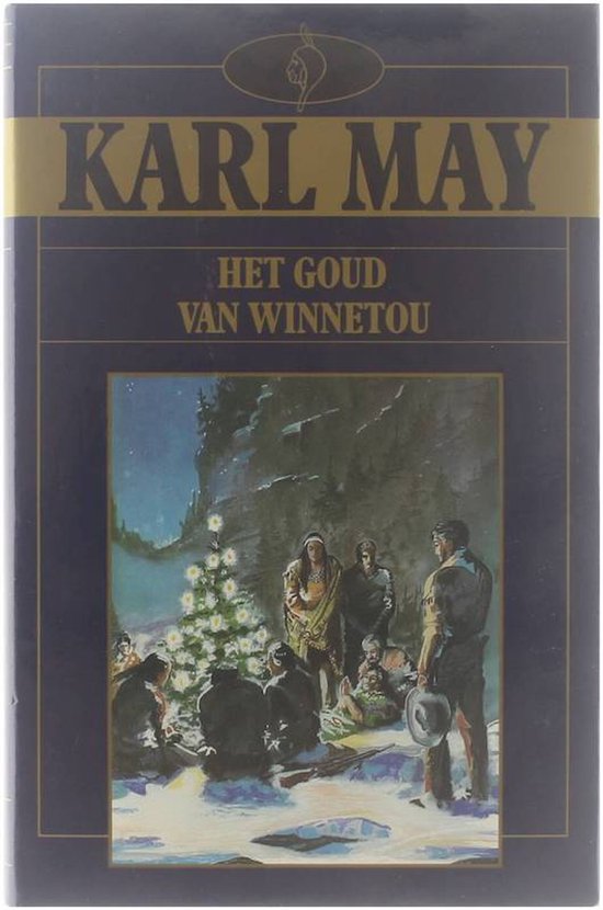 Het goud van Winnetou - Karl May, geen | 9789067902229 | Boeken | bol