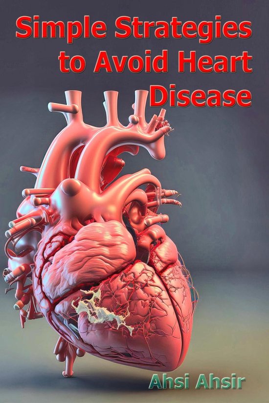 Simple Strategies To Avoid Heart Disease Ebook Ahsi Ahsir