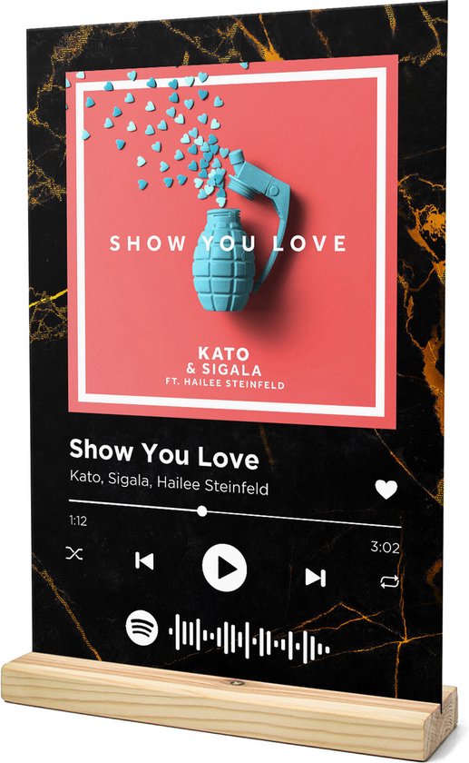 Songr Spotify Muziek Bordje - Show You Love - Kato, Sigala, Hailee Steinfeld - 20x30 -... | bol.com