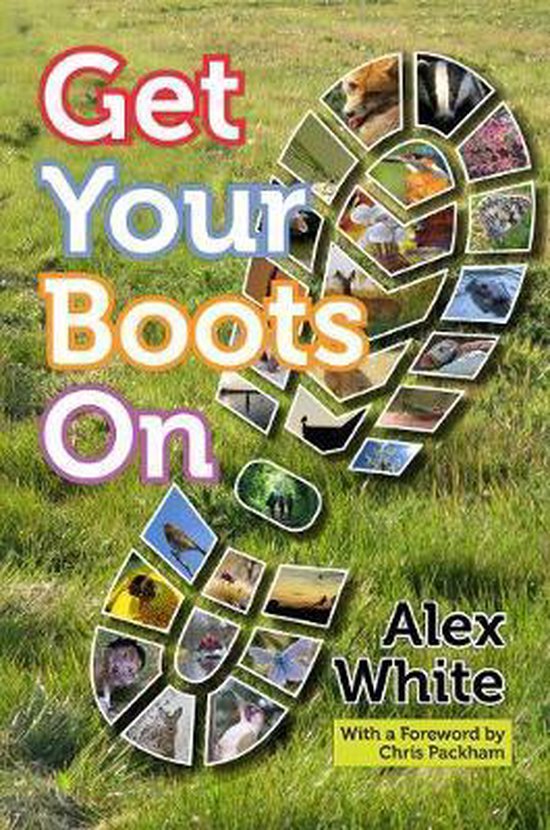 Get Your Boots On, Alex White | 9781909455221 | Boeken | bol.com