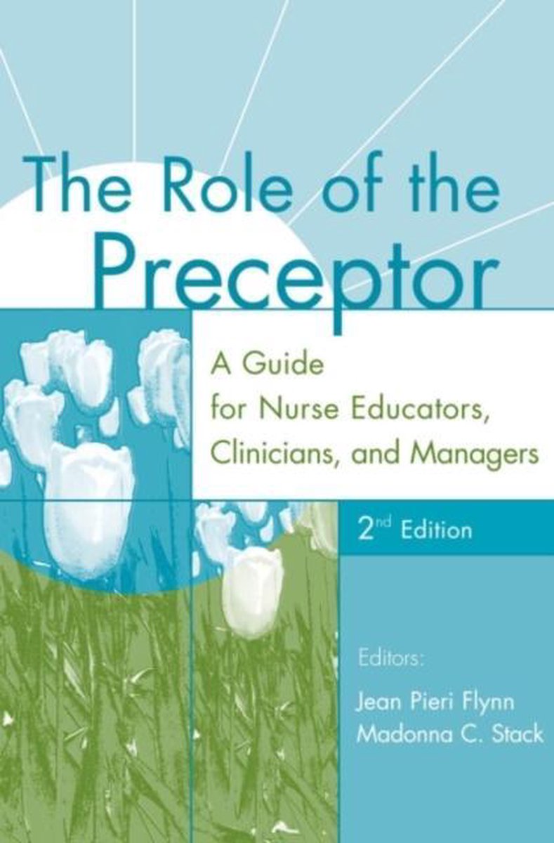 The Role of the Preceptor | 9780826137159 | Flynn, Jean Pieri, Edd, Rn | Boeken | bol.com