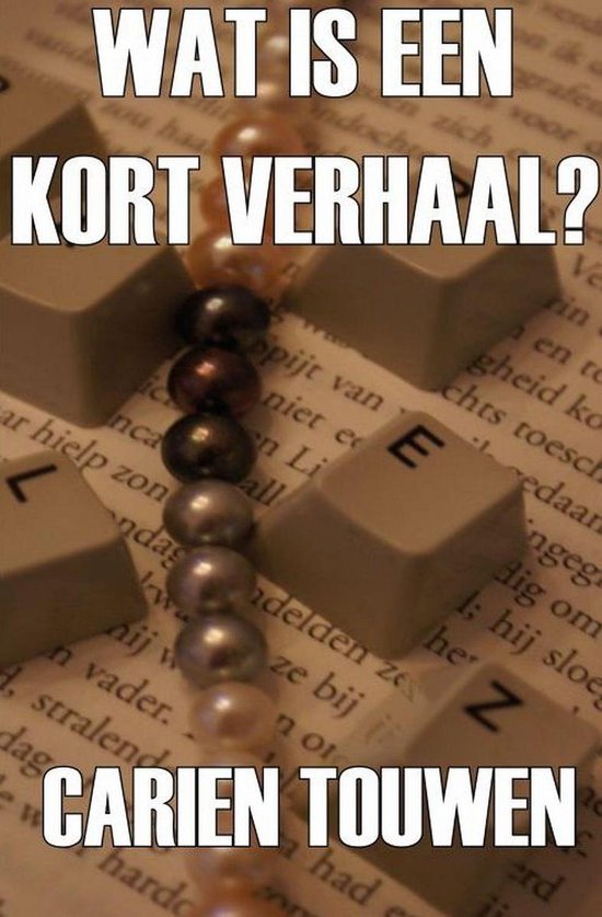 Wat Is Een Kort Verhaal? (ebook), Carien Touwen | 9781310293436 ...