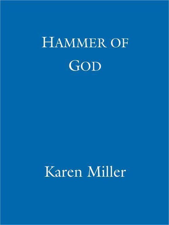Godspeaker 3 - Hammer of God (ebook), Karen Miller | 9780748132348 ...