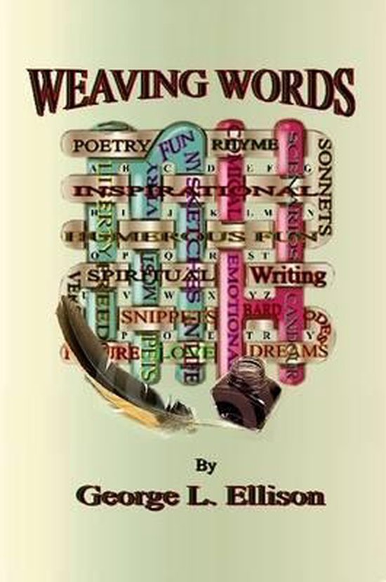 Weaving Words, George L. Ellison | 9781300355045 | Boeken | bol