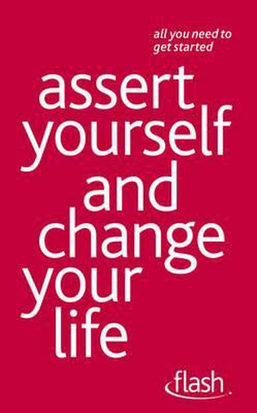 Assert Yourself and Change Your Life, Suzie Hayman | 9781444128932 ...