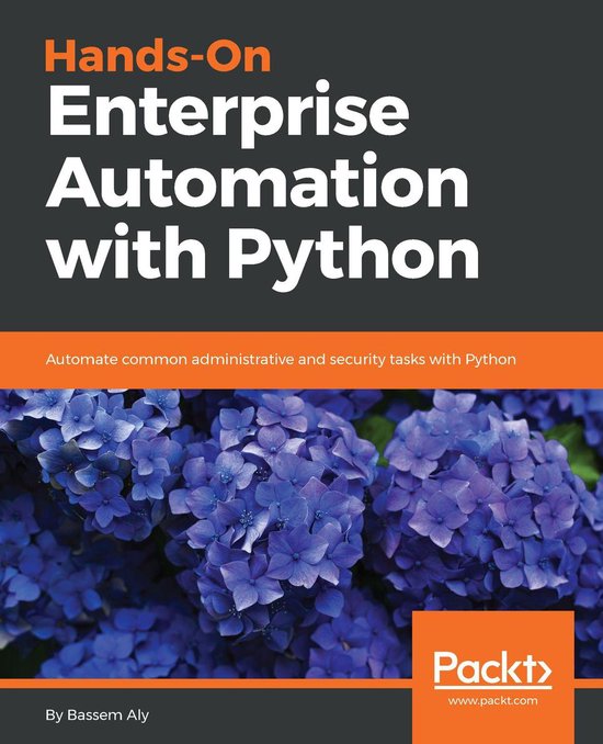 Hands-On Enterprise Automation with Python (ebook), Bassem Aly ...
