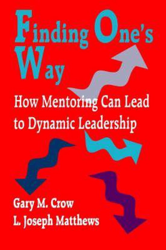 Finding One's Way | 9780803965461 | Gary M. Crow | Boeken | bol.com