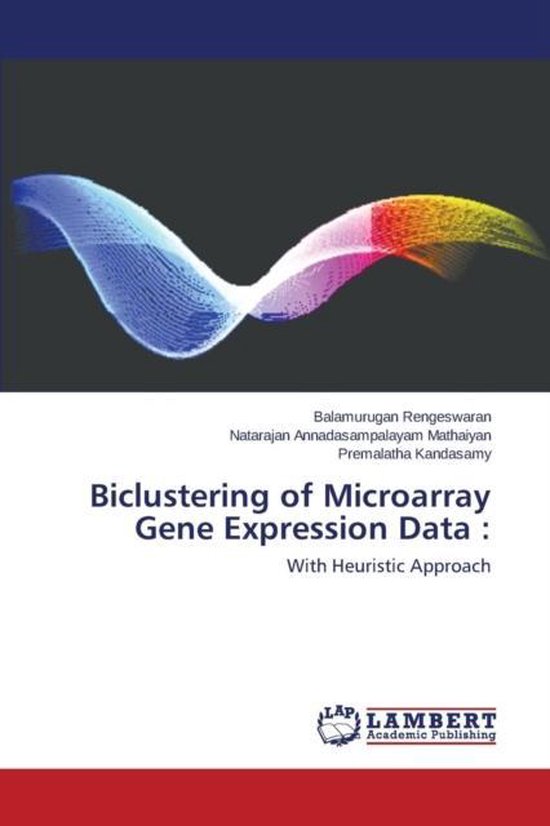Biclustering of Microarray Gene Expression Data | 9783659746390 | Rengeswaran... | bol