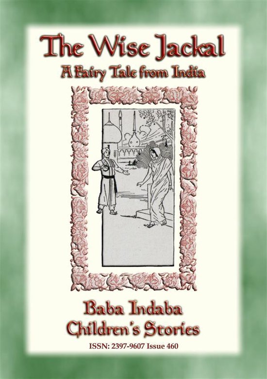 Baba Indaba Children's Stories 460 - THE WISE JACKAL - A Fairy Tale ...