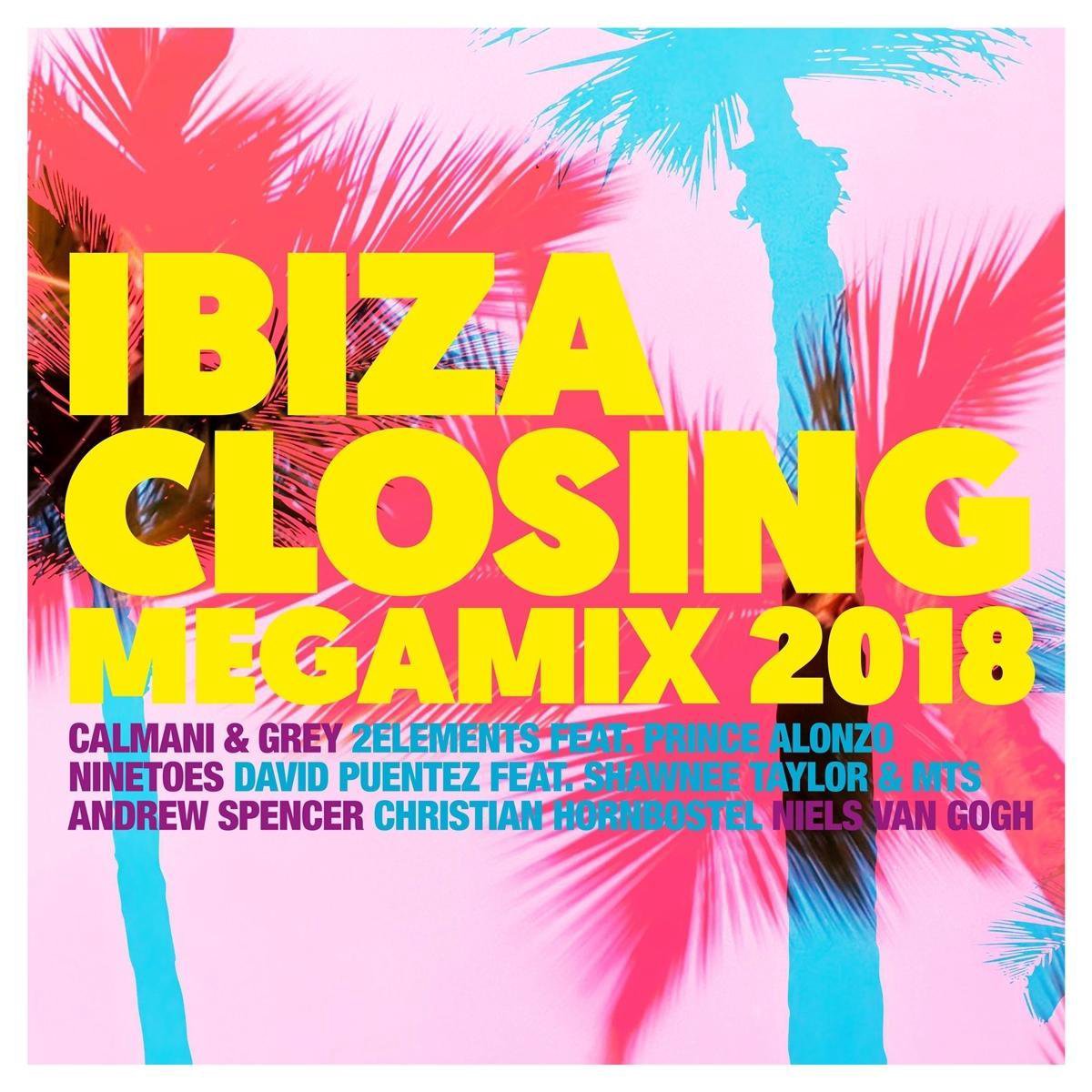 Ibiza Closing Megamix 2018 - All The Hits, various artists | CD (album ...