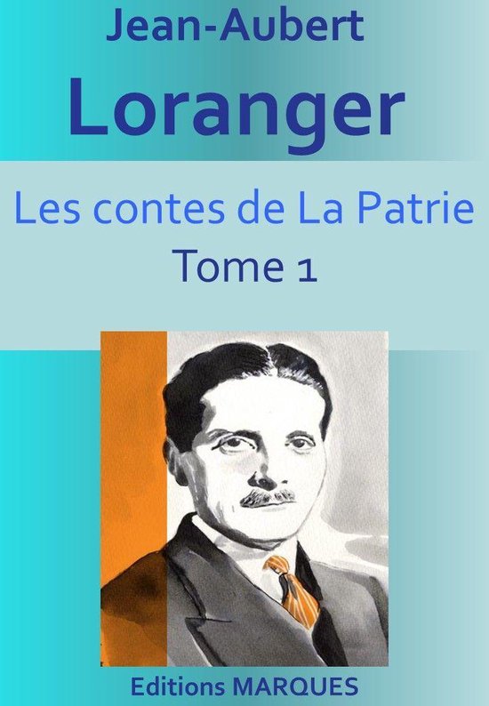 Les contes de la Patrie 1 - Les contes de la Patrie Tome 1 (ebook ...