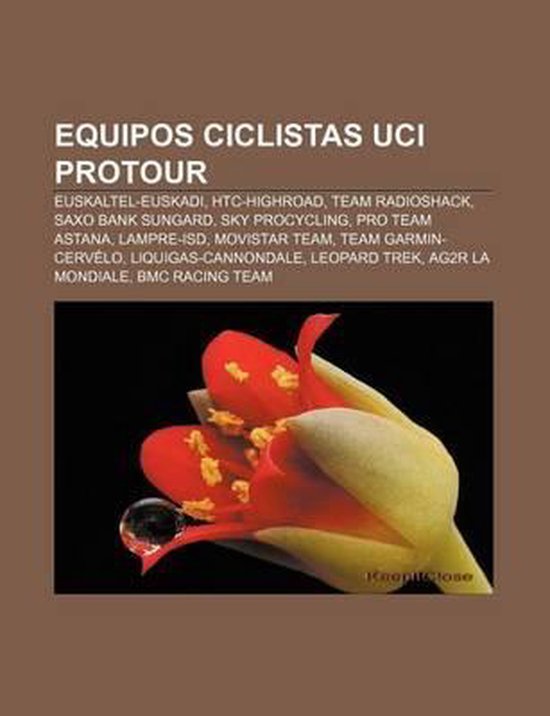 Equipos Ciclistas Uci Protour, Source Wikipedia | 9781231601228 ...