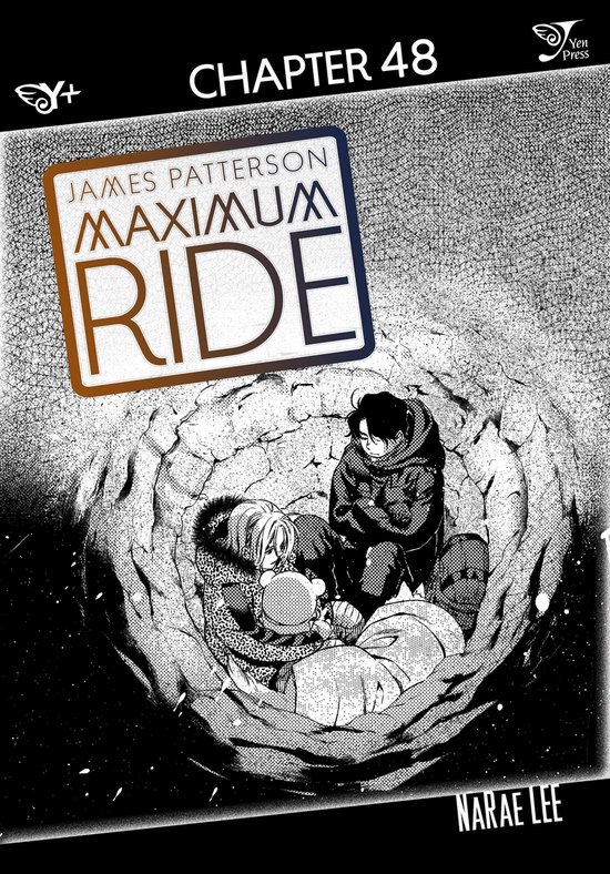 Maximum Ride: The Manga Serial 48 - Maximum Ride: The Manga, Chapter 48 ...