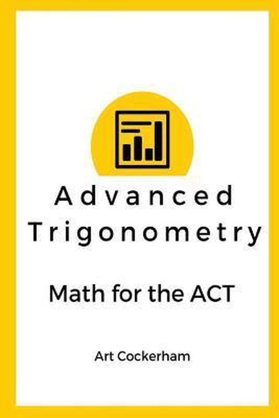 Advanced Trigonometry | 9781507771211 | Art Cockerham | Boeken | bol.com