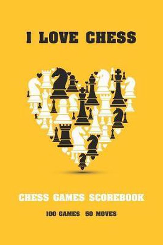 I Love Chess | 9781797466330 | Michelia Creations | Boeken | bol.com
