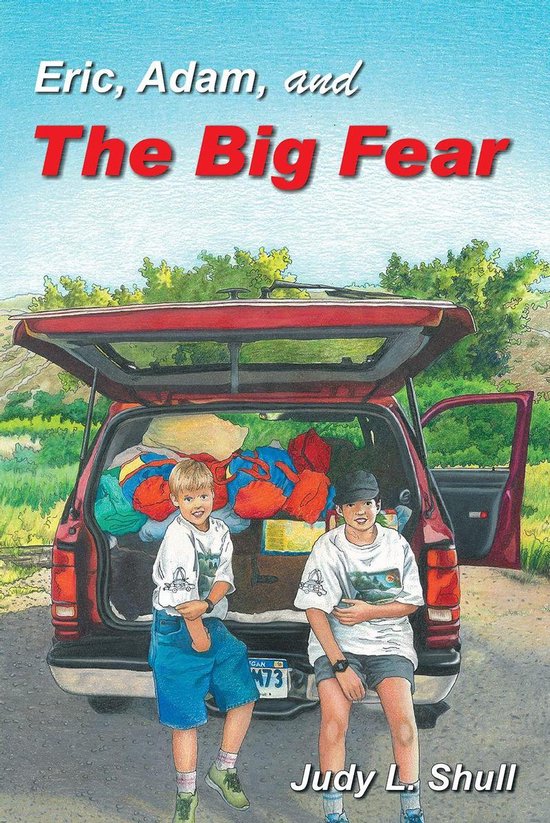 Eric, Adam, and the Big Fear (ebook), Judy Shull | 9781479611560 ...