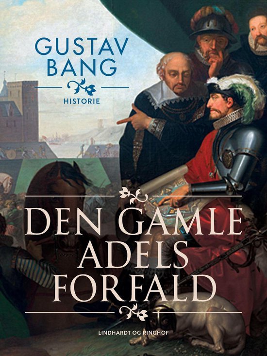 Den gamle adels forfald (ebook), Gustav Bang | 9788726400915 | Boeken | bol