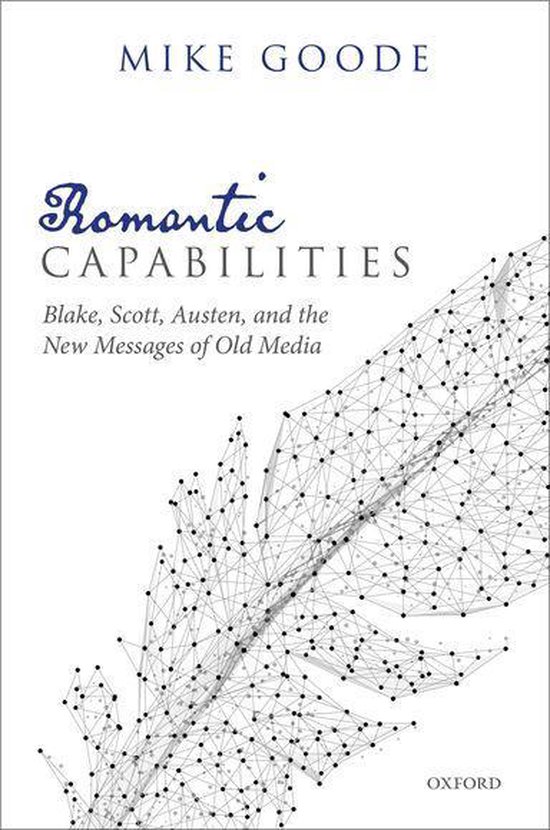 Romantic Capabilities (ebook), Mike Goode | 9780192606914 | Boeken ...