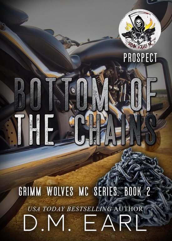 Grimm Wolves MC 2 - Bottom of the Chains (ebook), D.M. Earl ...