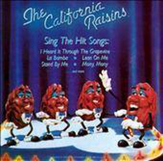 Sing the Hit Songs, The California Raisins | CD (album) | Muziek | bol