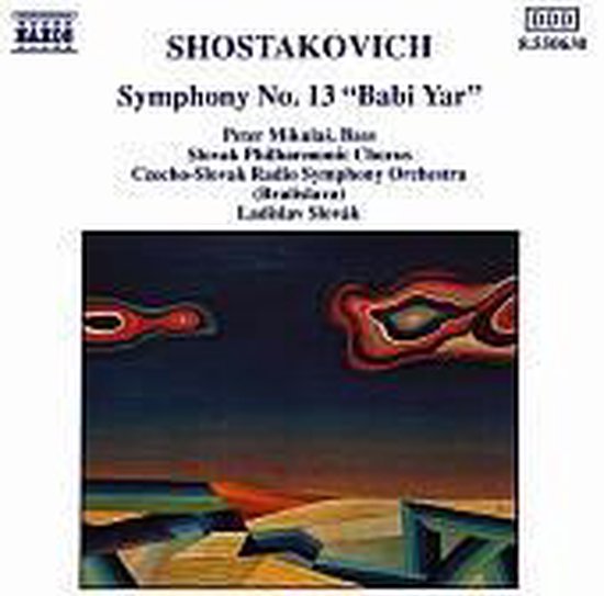 Shostakovich: Symphony no 13 "Babi Yar" / Slovak, Mikulas, Peter Mikulas | CD (album)... | bol.com