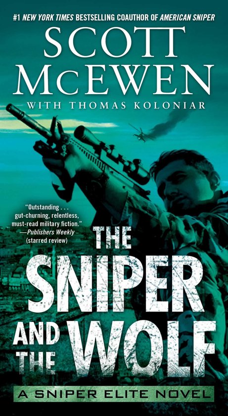 Sniper Elite - The Sniper and the Wolf (ebook), Scott Mcewen ...