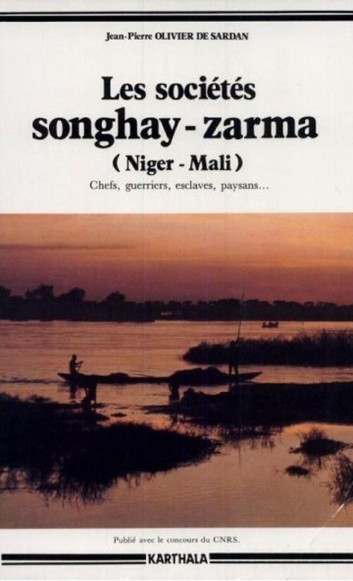 Les sociétés Songhay-Zarma (Niger-Mali) (ebook), Jean-Pierre Olivier De ...