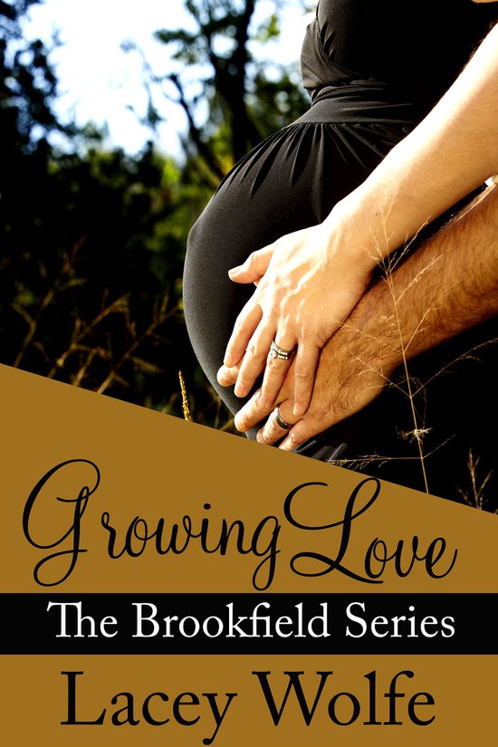 Growing Love (ebook), Lacey Wolfe | 9781310006883 | Boeken | bol.com