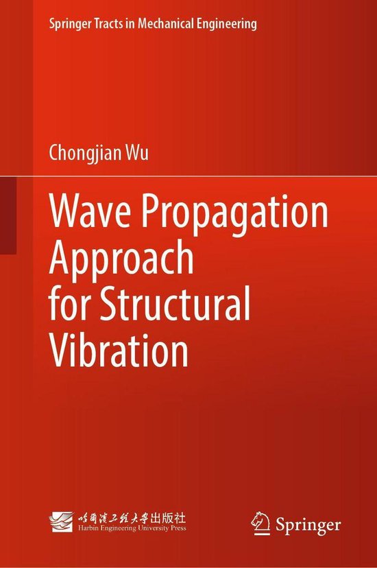 Springer Tracts in Mechanical Engineering - Wave Propagation Approach ...