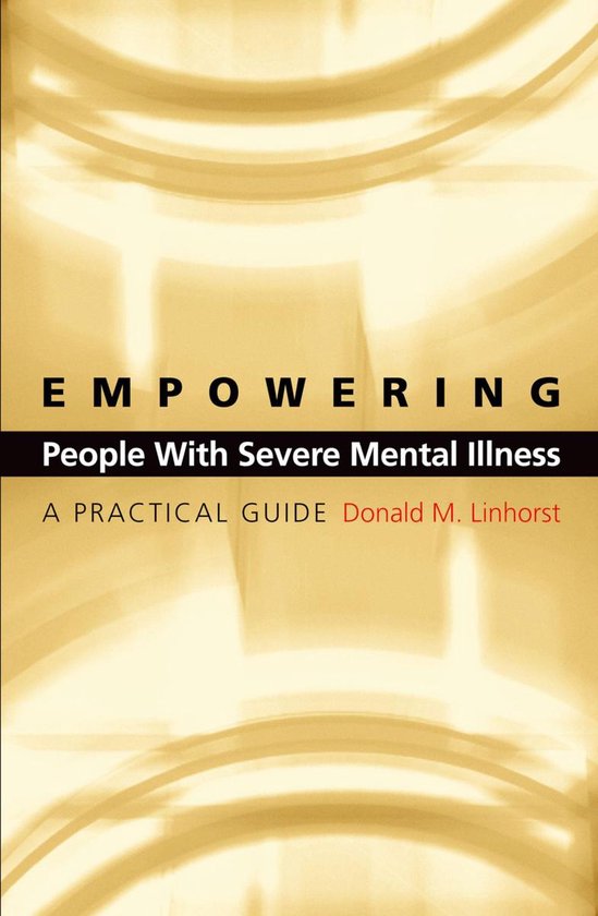 Empowering People with Severe Mental Illness (ebook), Donald M ...