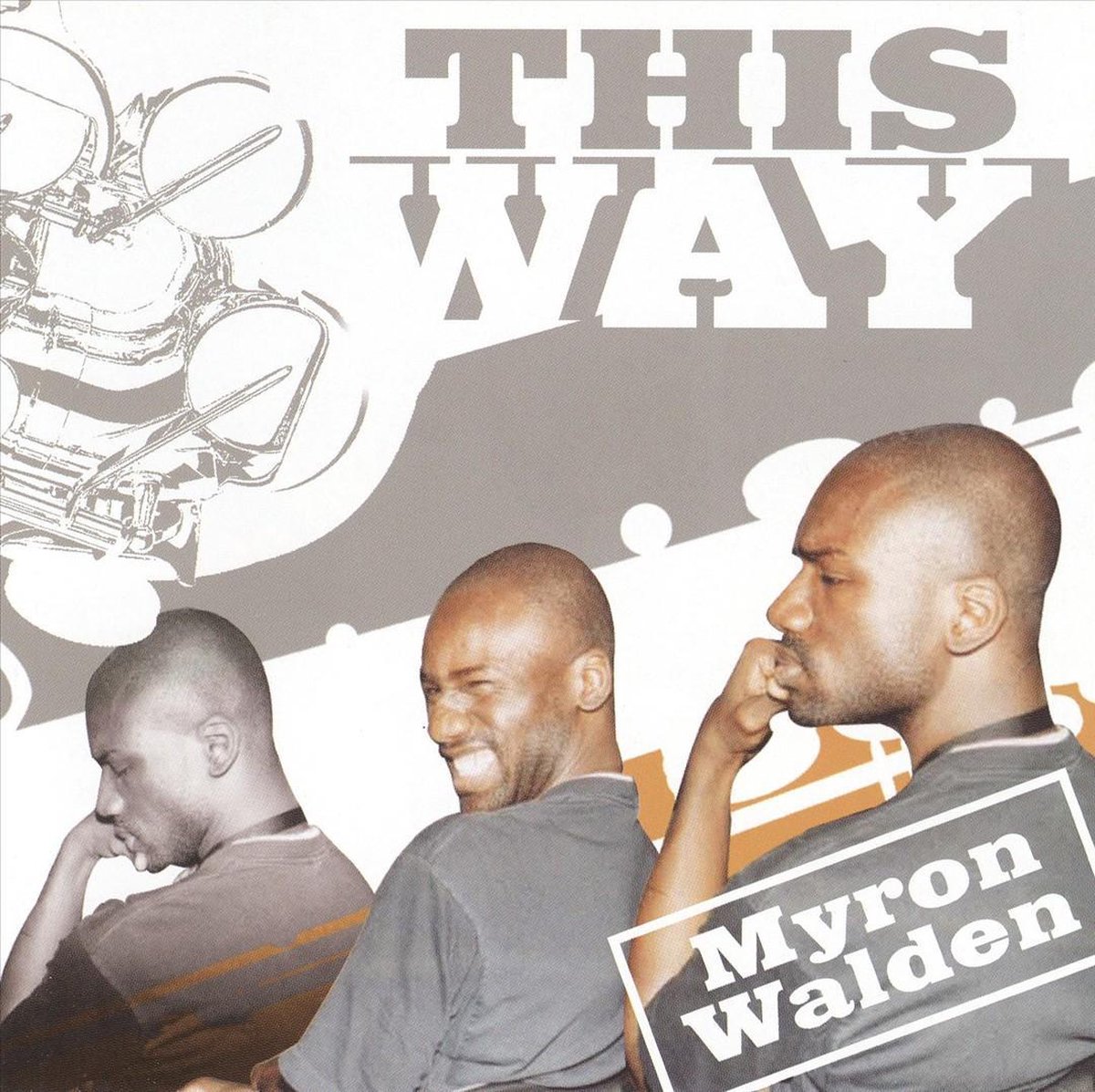 This Way, Myron Walden | CD (album) | Muziek | bol.com