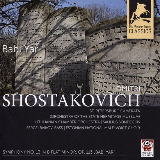Shostakovich: Symphony No. 13 In B Flat Minor Op. 113 Babi Yar, Saulius Sondeckis | CD... | bol.com