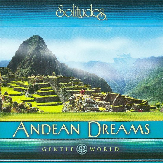 Andean Dream, Gibson & Allen | CD (album) | Muziek | bol