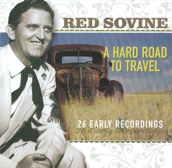 Hard Road to Travel: 26 Early Recordings, Red Sovine | CD (album ...