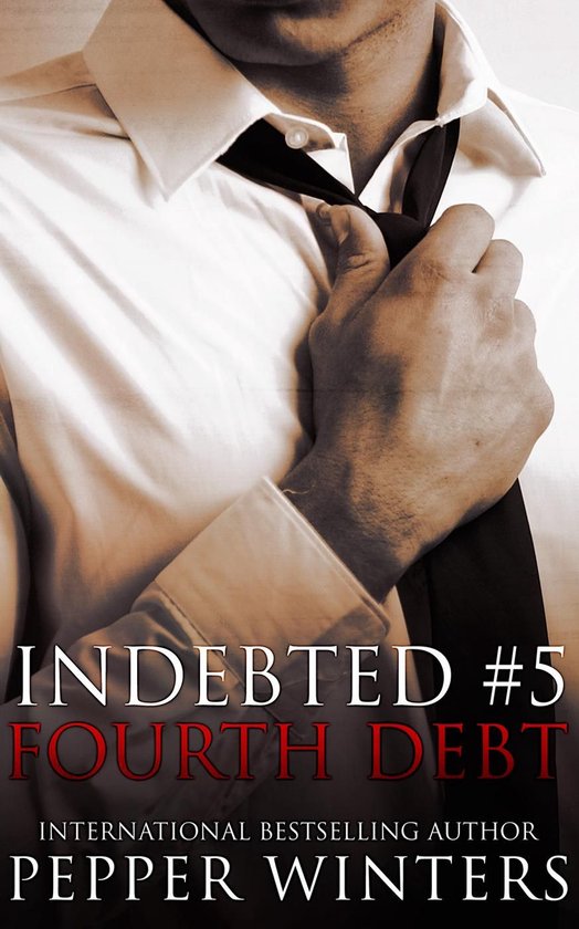 Indebted 5 - Fourth Debt (ebook), Pepper Winters | 9781502224965 ...