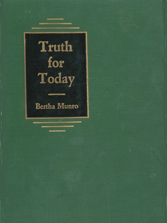Truth for Today (ebook), Bertha Munro | 9780834126725 | Boeken | bol.com