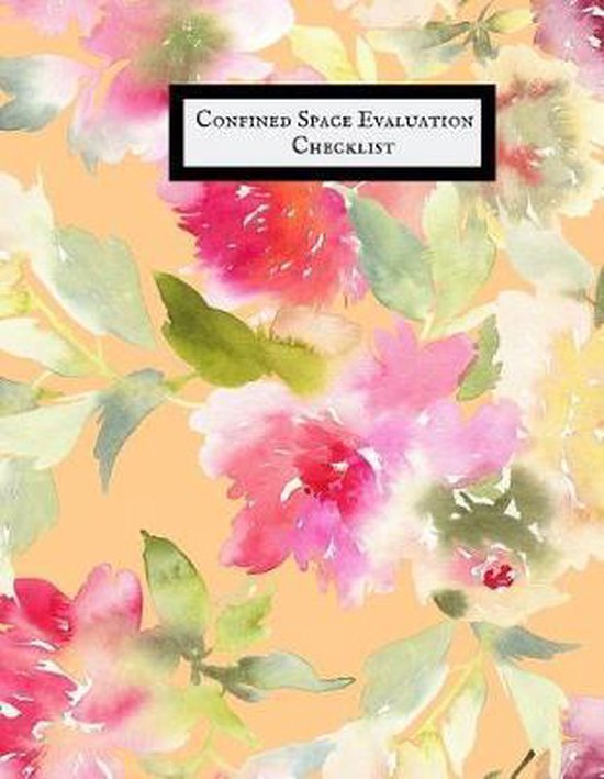 Confined Space Evaluation Checklist, Jason Soft- | 9781091198098 ...