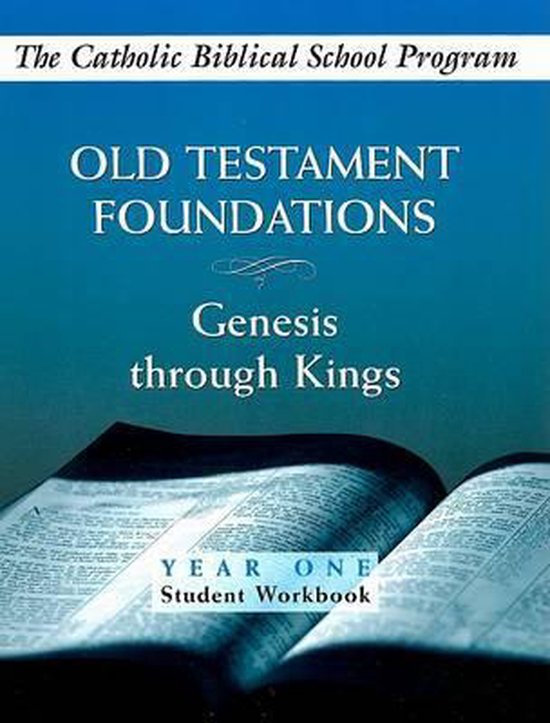 Old Testament Foundations: Genesis Through Kings | 9780809195848 | The ...